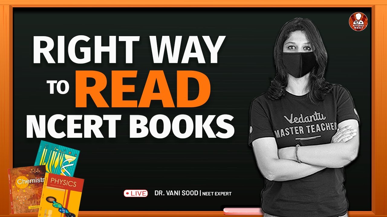 Right Way To Read NCERT Books By Vani Mam How To Study NCERT Books right-way-to-read-ncert-books-by-vani-mam-how-to-study-ncert-books