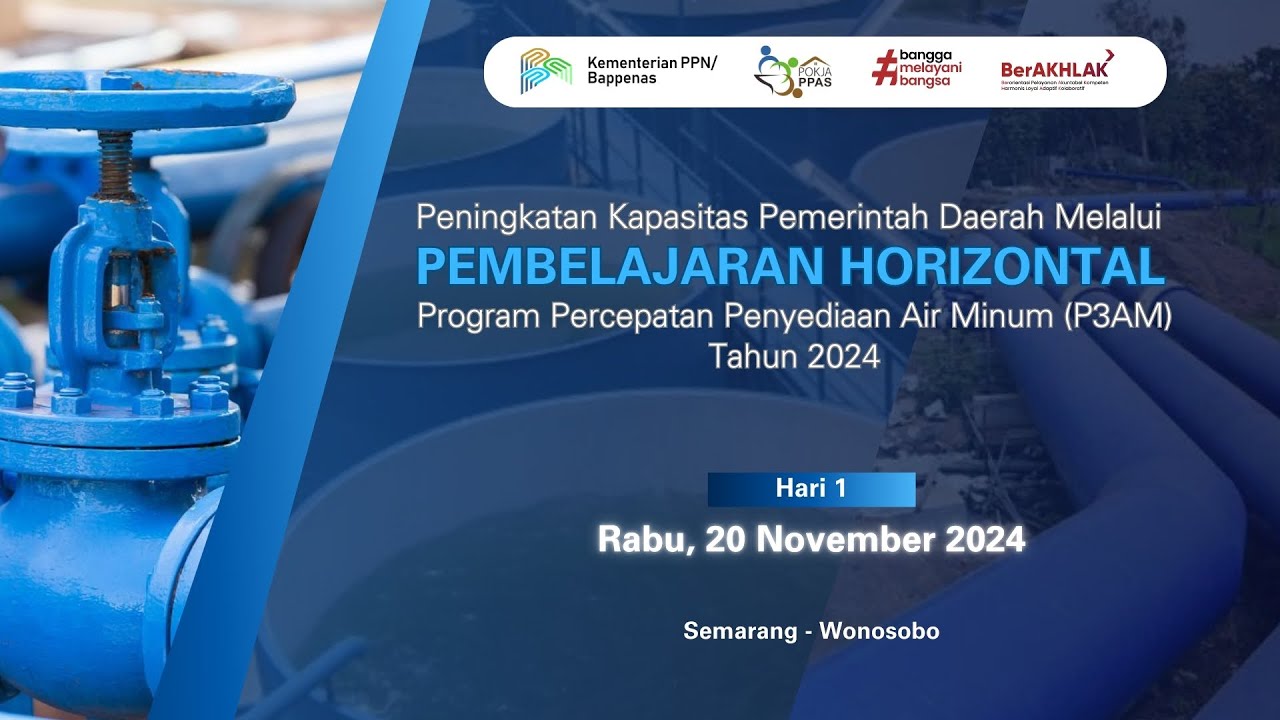 Hari 1 - Pembelajaran Horizontal Program Percepatan Penyediaan Akses Air Minum (P3AM) - YouTube