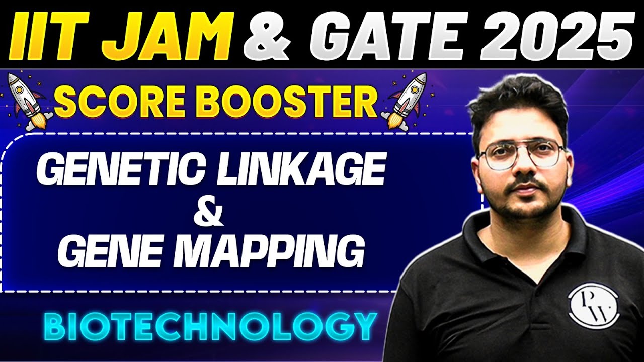 IIT JAM & GATE 2025 Biotechnology | Genetic linkage & Gene Mapping ...