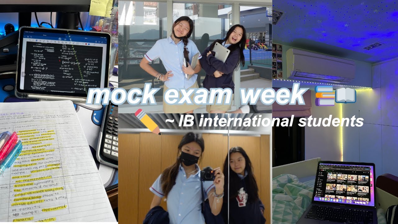 MOCK EXAM WEEK VLOG: senior year, life of IB international students ...
