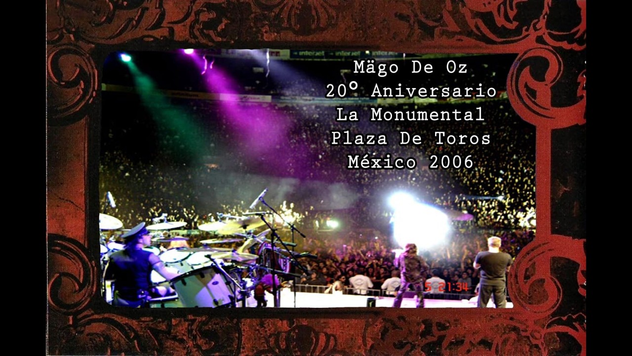 20° Aniversario La Monumental Plaza De Toros México - Mägo de Oz 05/05 ...