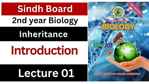 Chapter 23 || Inheritance || class 12 biology Sindh board new book ...