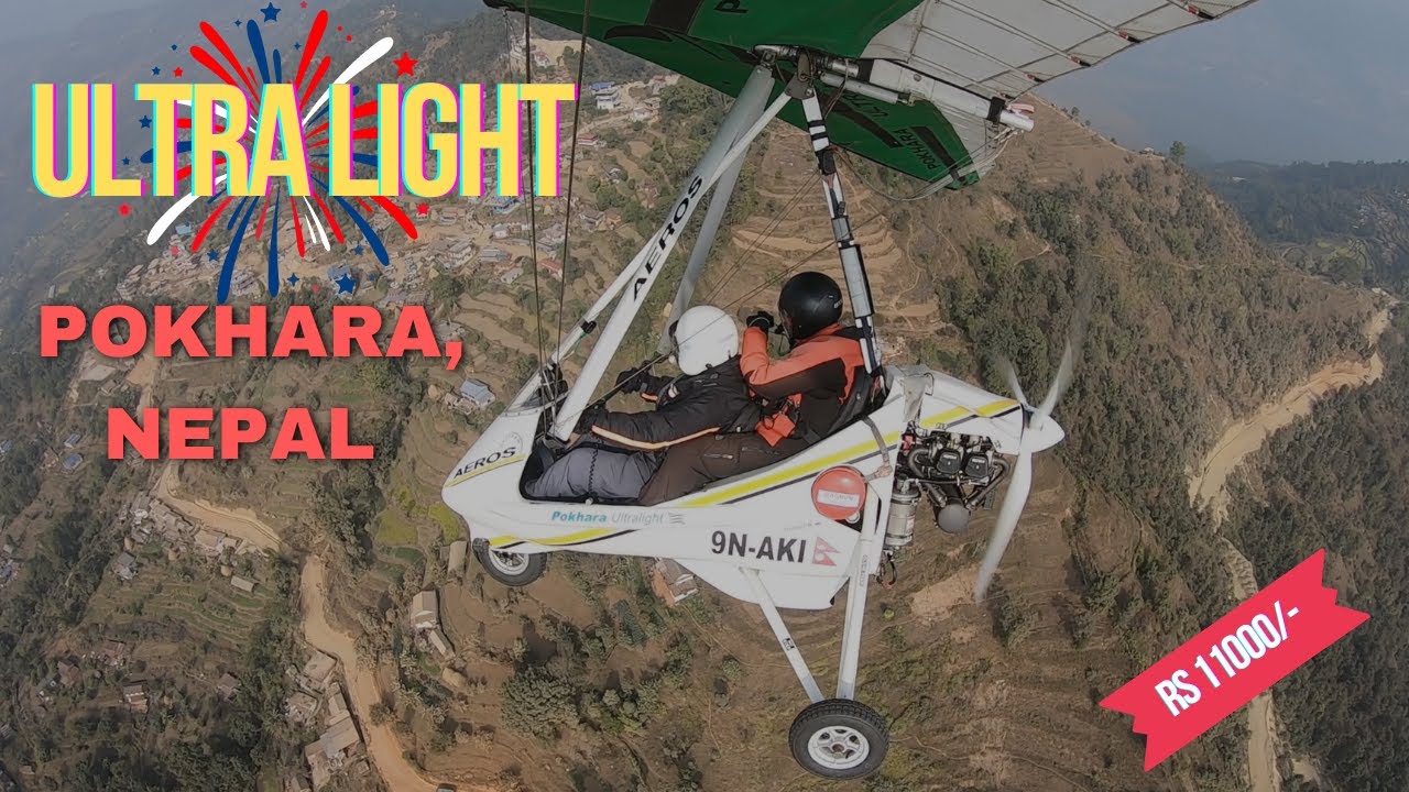 Flying High In Pokhara, Nepal: Experience The Thrill Of Ultralight ...