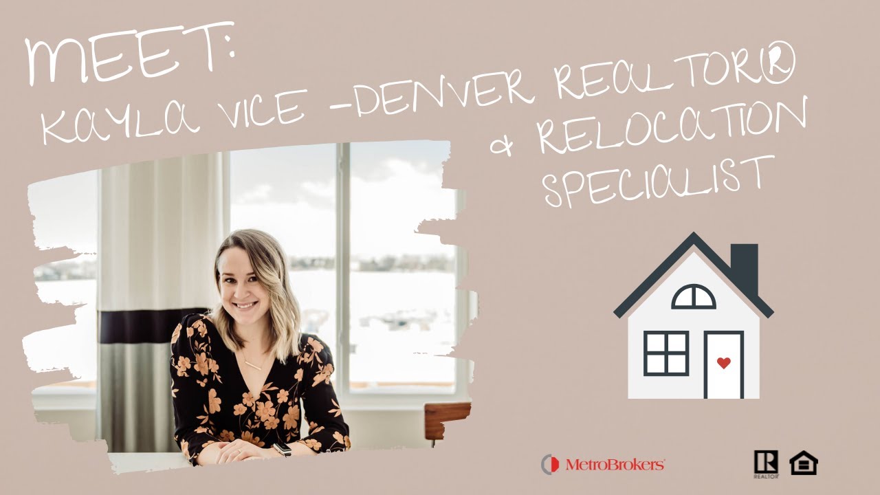 Kayla Vice | Denver REALTOR® and Relocation Specialist - YouTube