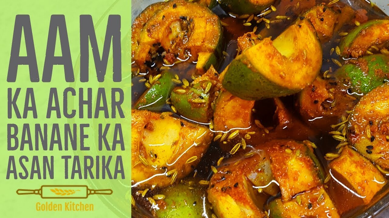 Aam Ka Achar Recipe | Aam Ka Achar | Mango Pickle Recipe | Golden ...