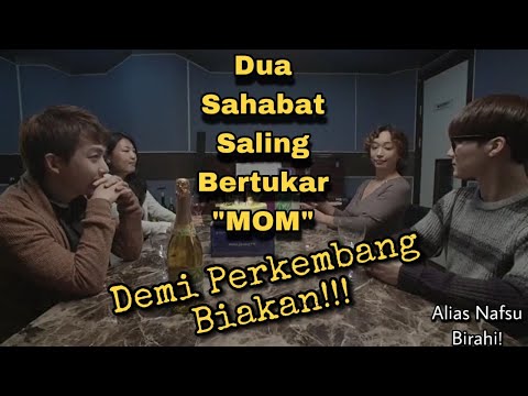 DUA ORANG SAHABAT SALING BERTUKAR IBU KARENA CINTA DAN PERKEMBANG BIAKAN