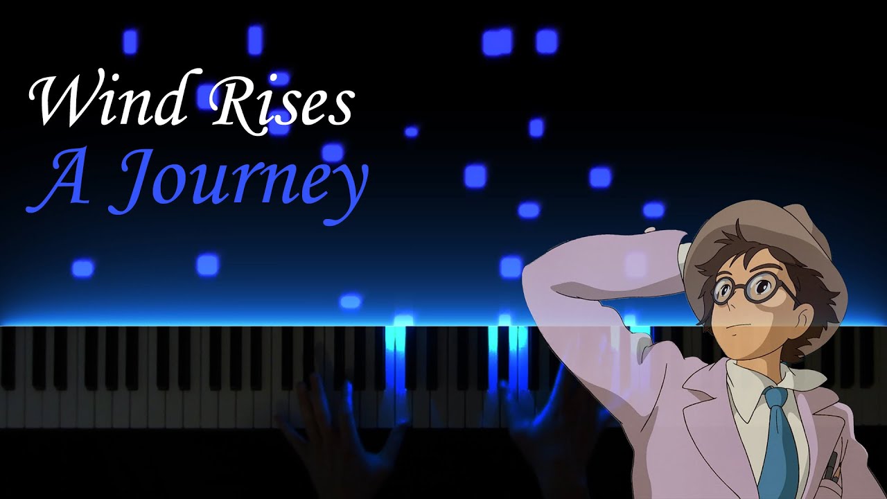 A Journey The Wind Rises Piano Youtube