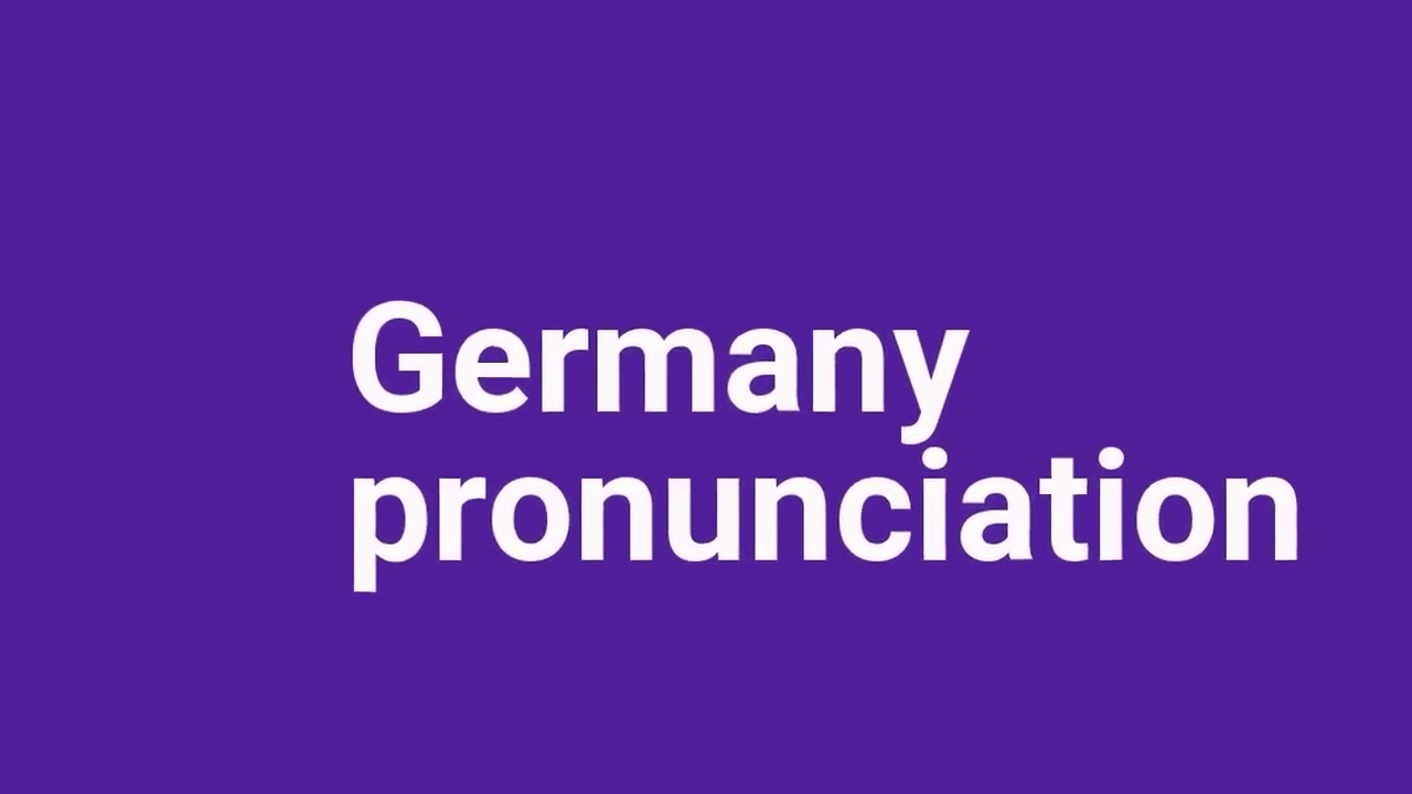 pronunciation of Germany - YouTube