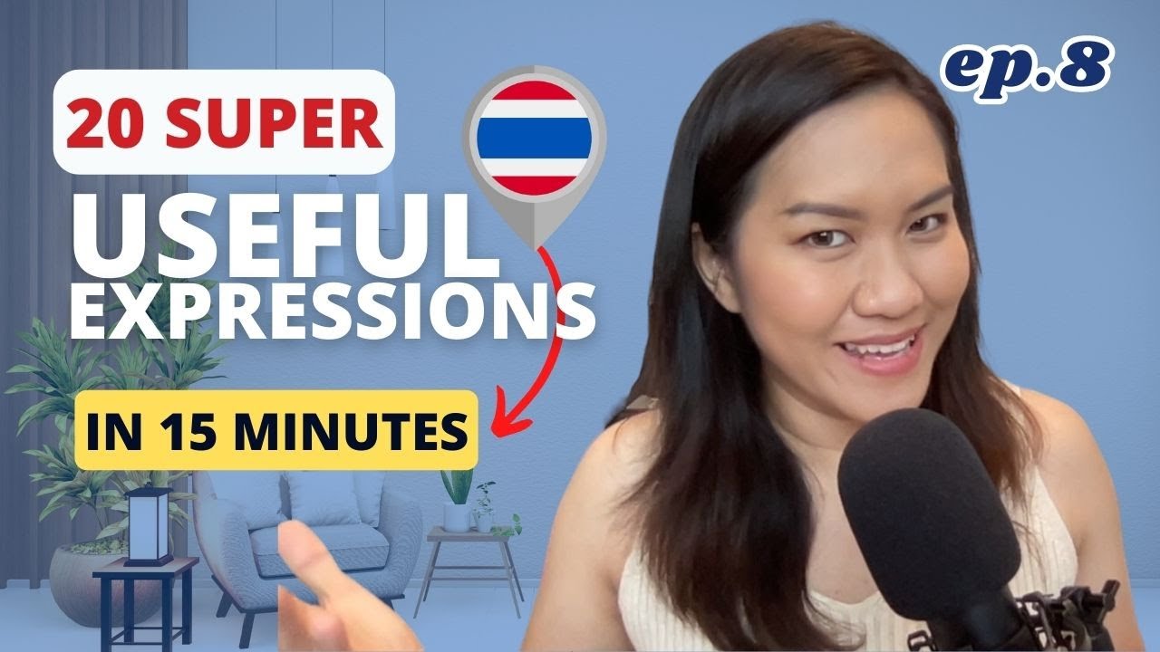 Ep8 20 Super Useful Thai Expressions Speaking And Listening Thai Language Youtube