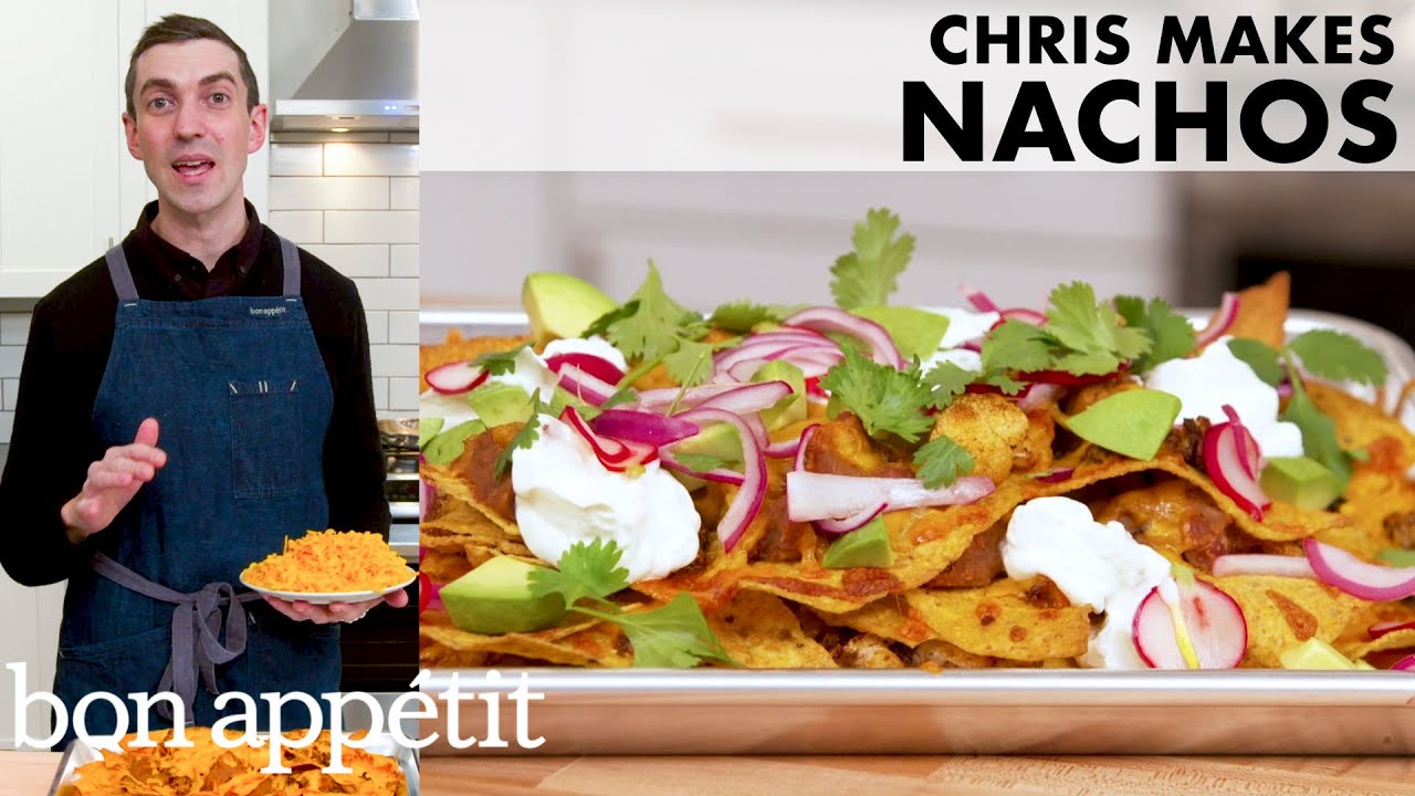 Chris Makes Lunch Nachos | From the Home Kitchen | Bon Appétit - YouTube