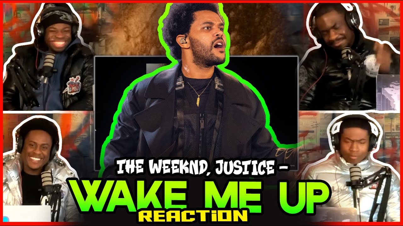 The Weeknd, Justice - Wake Me Up (Audio) | Reaction - YouTube