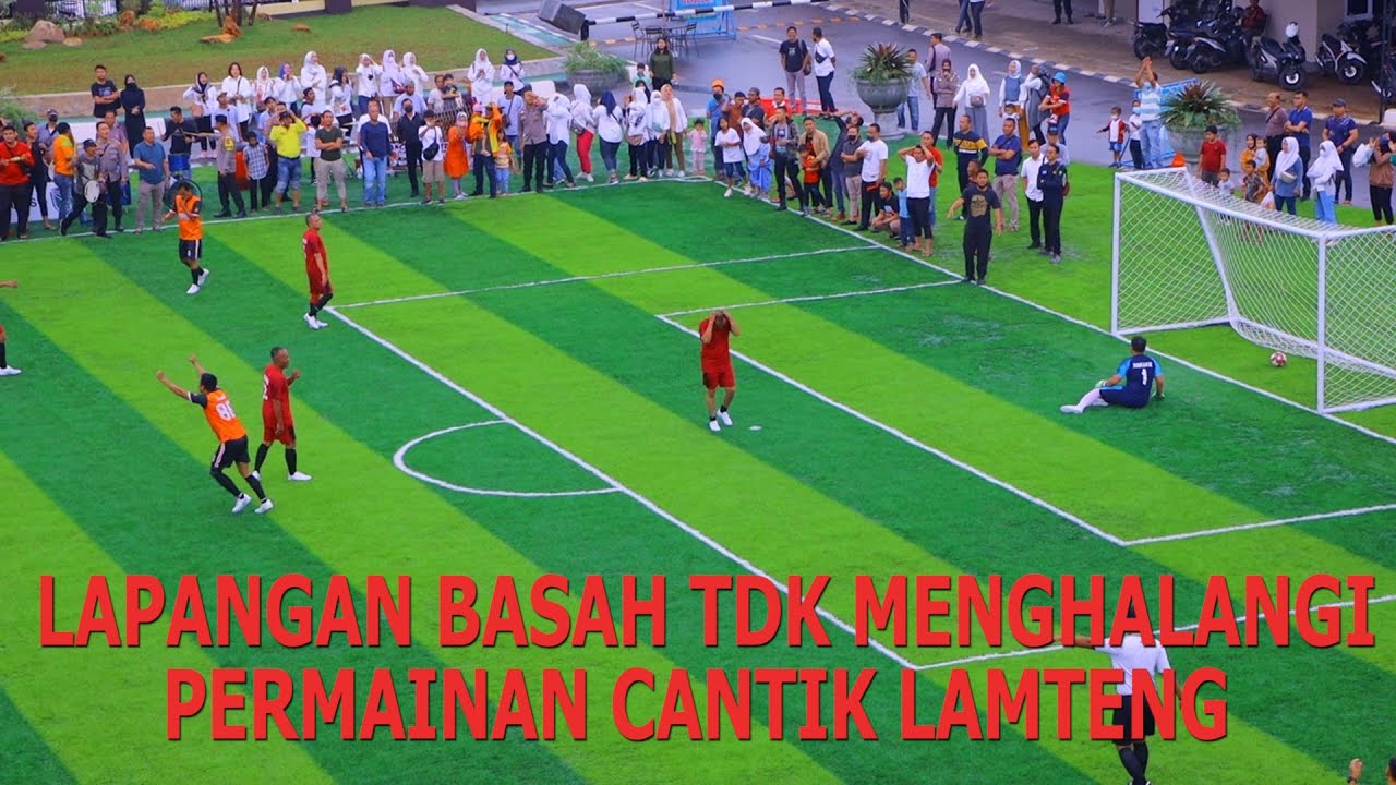 LAPANGAN BASAH TDK MENGHALANGI PERMAINAN CANTIK LAMTENG - YouTube