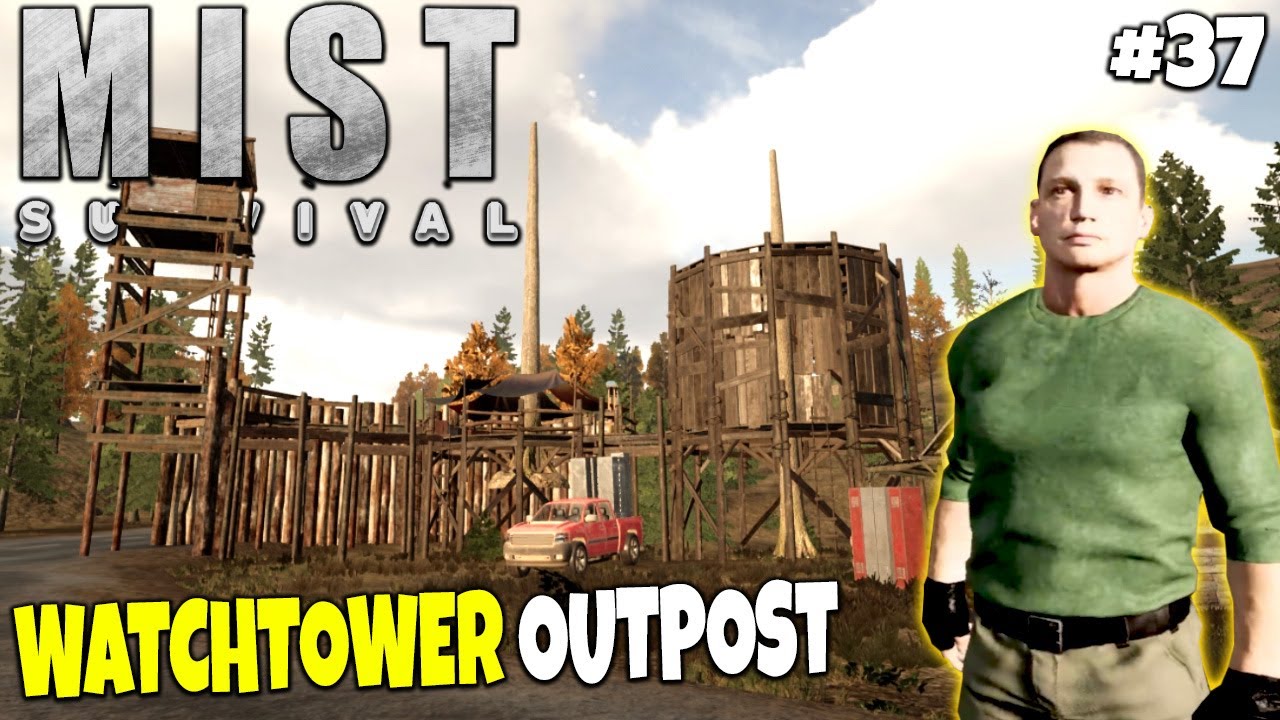 Bikin Watchtower Outpost diserang Bandit Mist Survival Indonesia Part ...