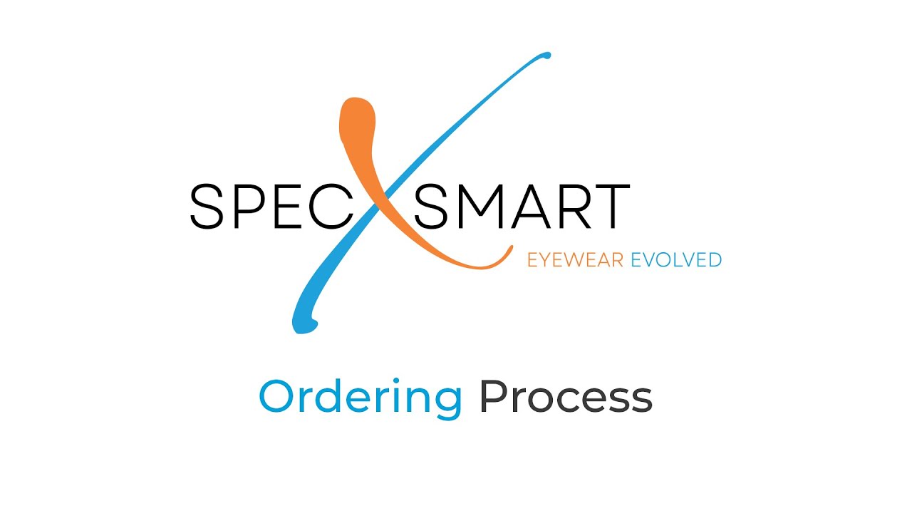 The SpecXSmart Ordering Process - YouTube