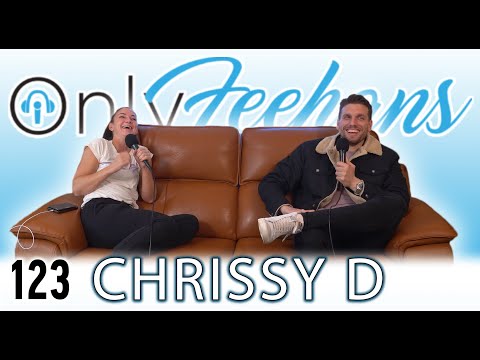 @chrisdcomedy  - OnlyFeehans Ep. 123