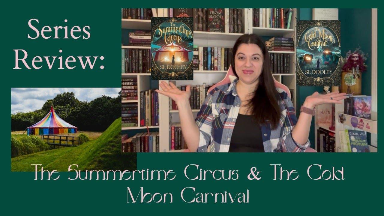 Series Review: The Summertime Circus & The Cold Moon Carnival - YouTube