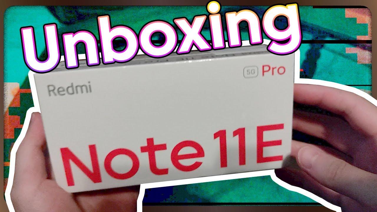 Unboxing | Xiaomi Redmi Note 11E Pro | Primeras impresiones - YouTube