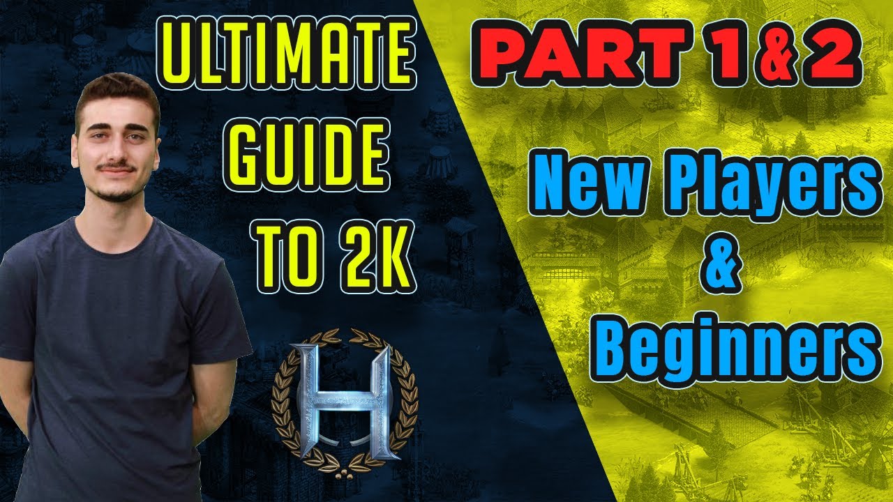 Ultimate Guide To 2k | Intro & Getting Started | AoE2 DE - YouTube