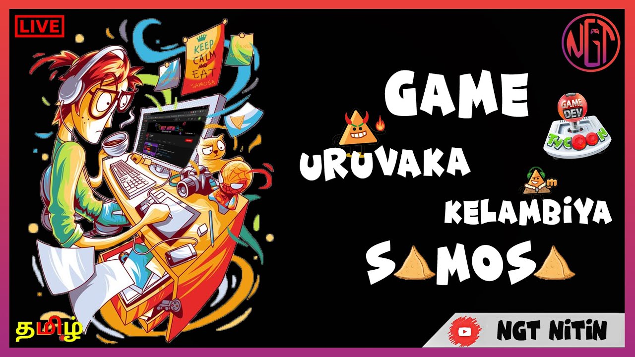 LIVE🔴| GAME URUVAKA KELAMBIYA SAMOSA | GAME DEV TYCOON | GAMEPLAY ...