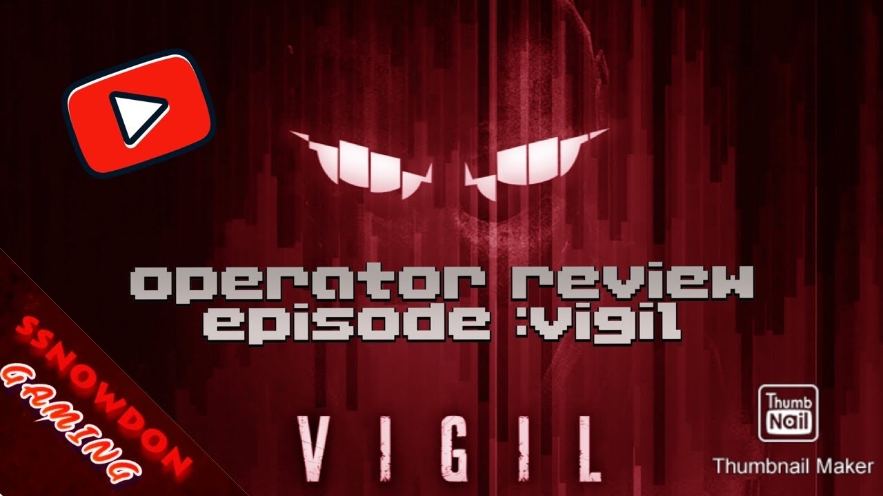 operator review episode 1: Vigil - YouTube