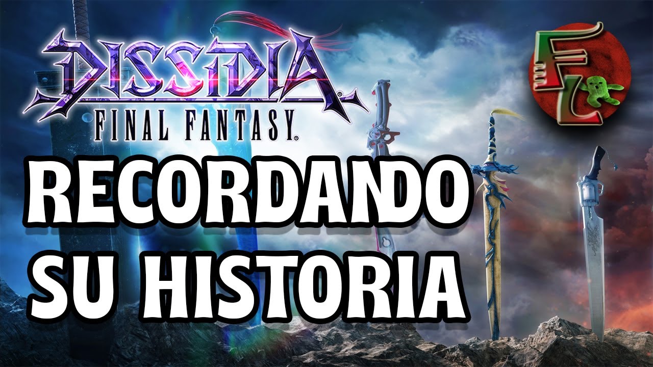 En RECUERDO de la saga DISSIDIA: FINAL FANTASY - YouTube