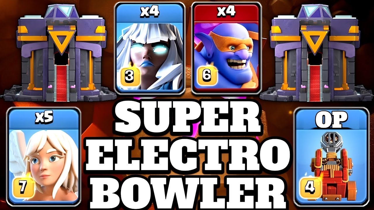 Th15 OP Electro Titan Combo With Super Bowler!! 4 E-Titan + 4 S.Bowler ...