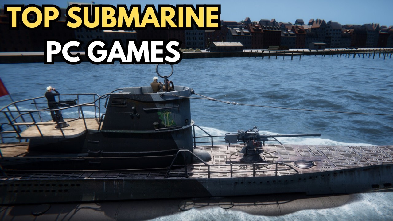 Explore and Rule Under The Sea in These Best Submarine Games - YouTube