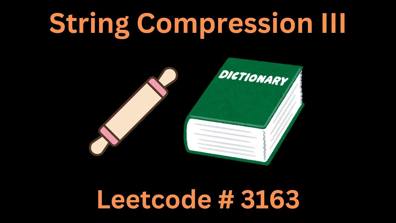 String Compression Iii Leetcode 3163 Python Solution Youtube 8367