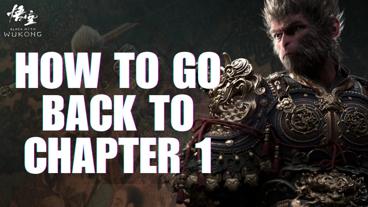 How to Go Back to Chapter 1 on Black Myth Wukong! - YouTube