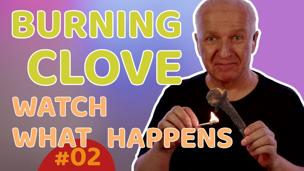 Burning cloves and watch what happens. - YouTube