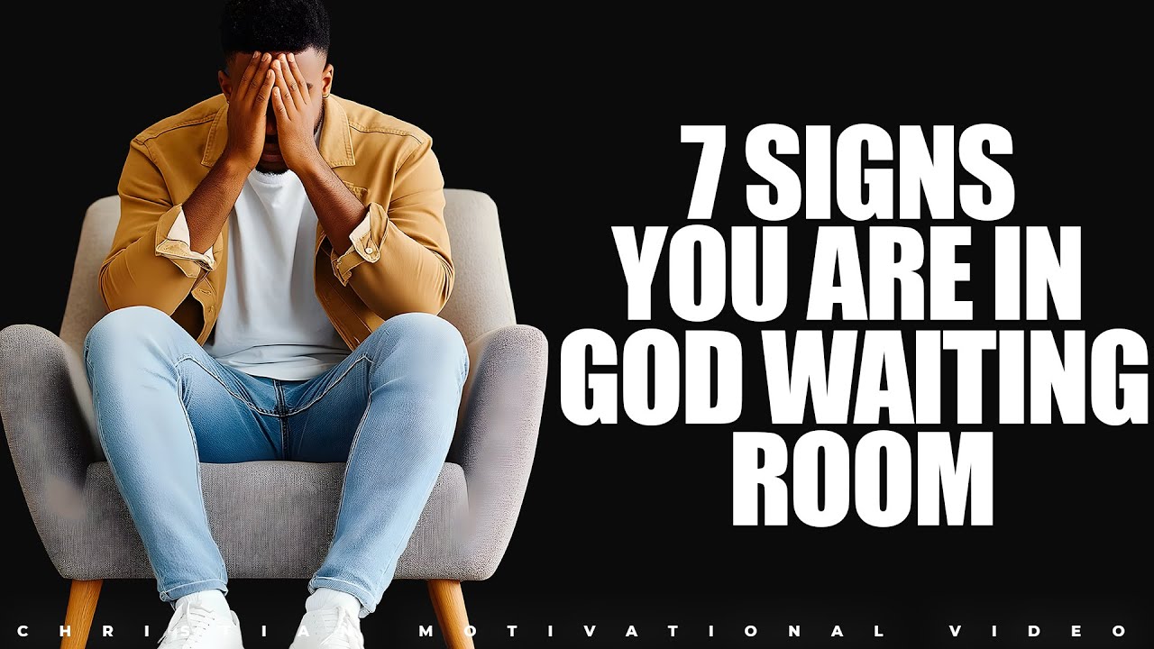 When God Says 'Not Yet': 7 Signs You're in His Waiting Room and What to ...