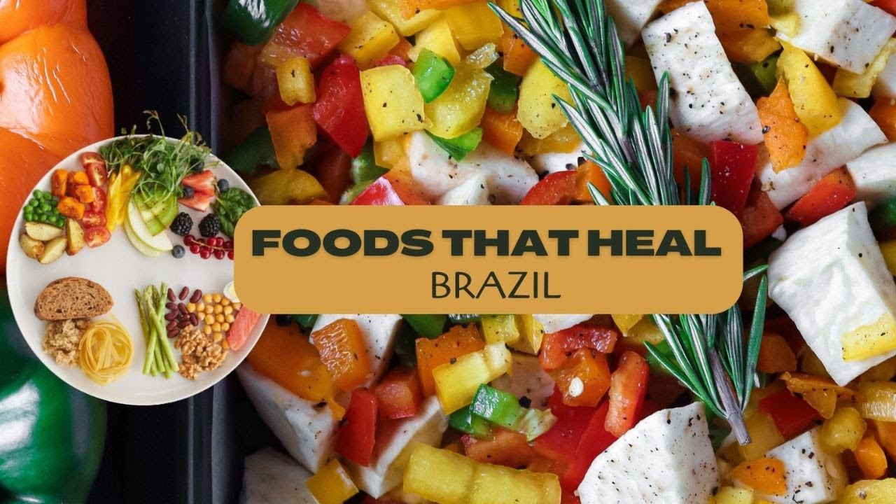 Foods That Heal in Brazil - YouTube