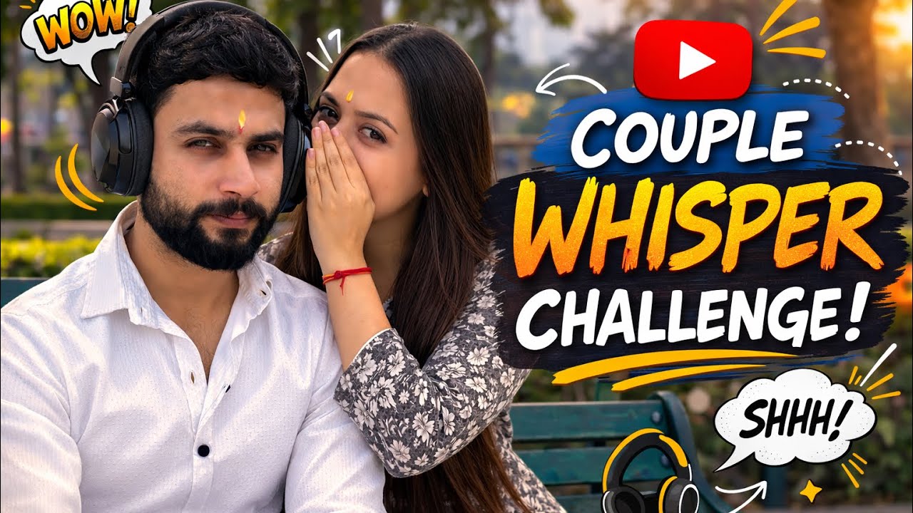 Couple Whisper Challenge 😂 We Couldn’t Stop Laughing - YouTube