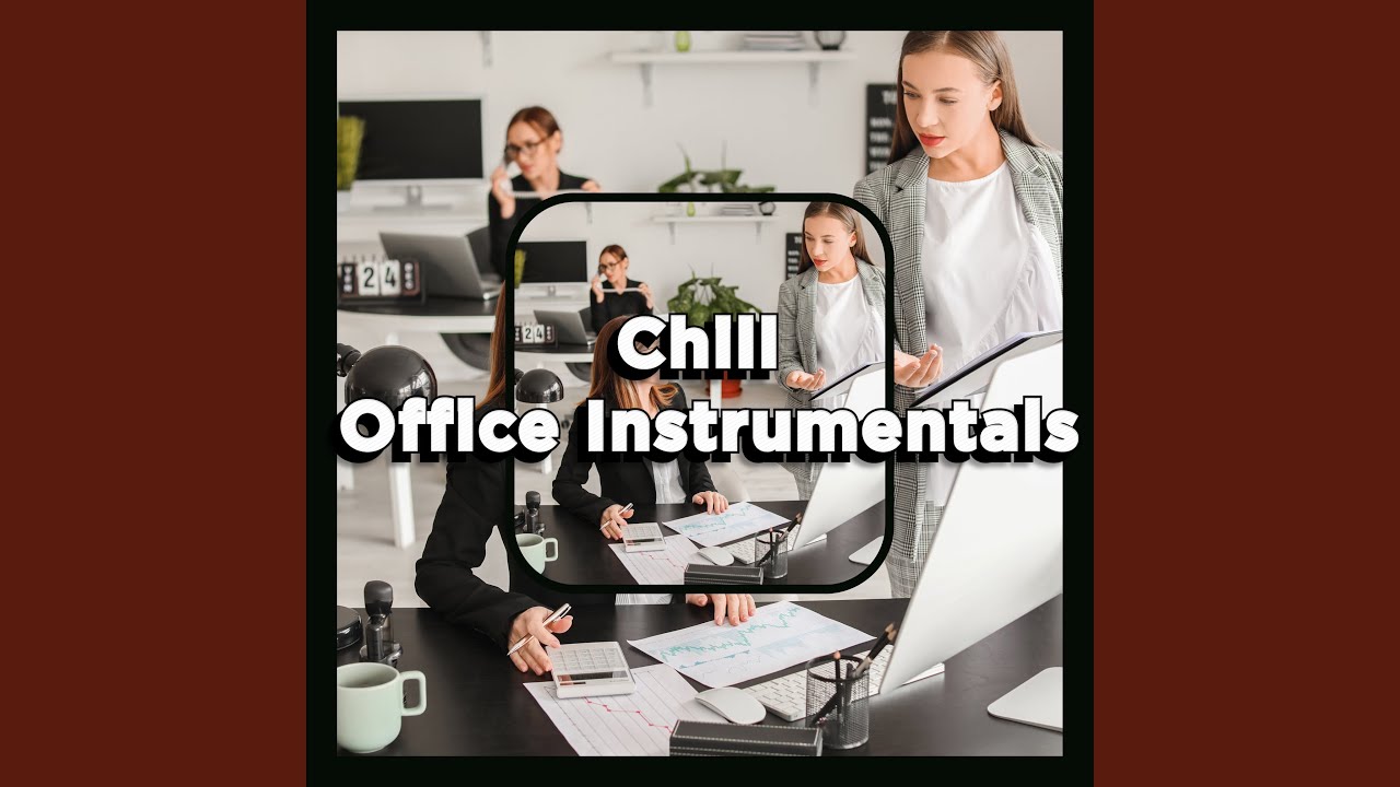 Chill & Work - YouTube Music