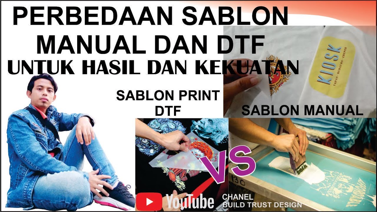 PERBEDAAN DAN KEKUATAN SABLON MANUAL DAN DTF PRINT - YouTube
