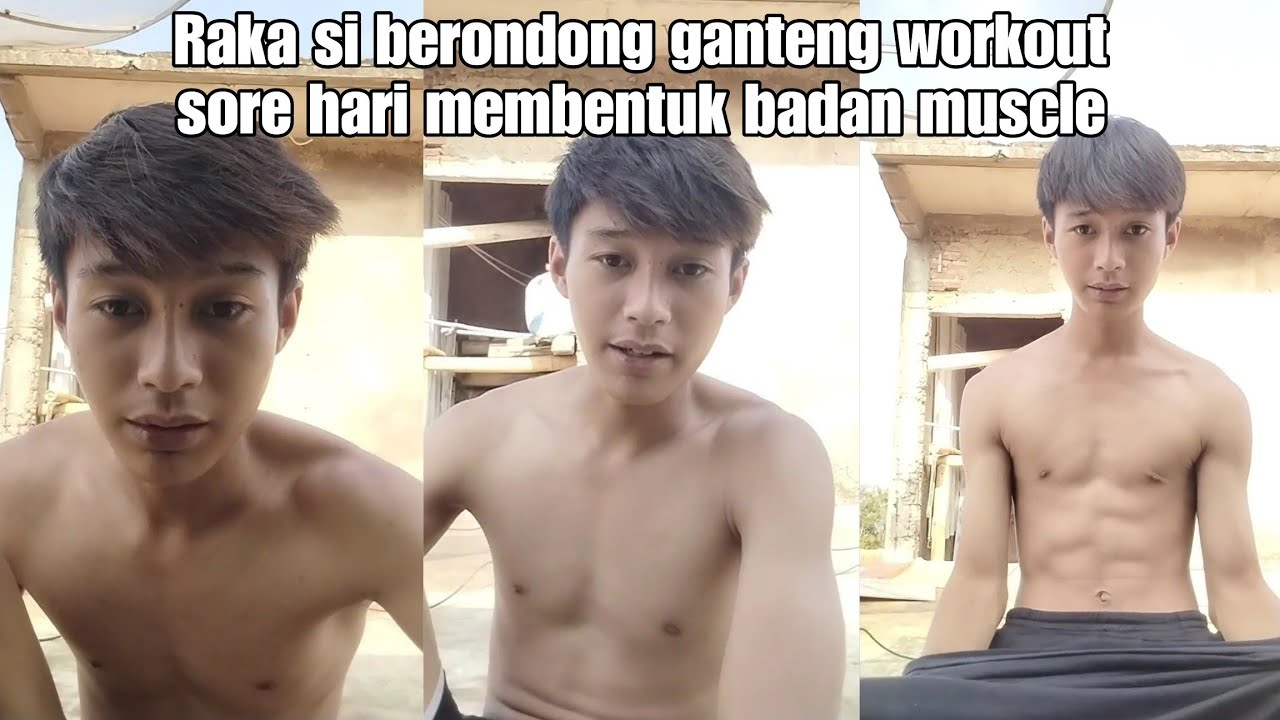 Raka si berondong ganteng workout sore hari membentuk badan muscle - YouTube