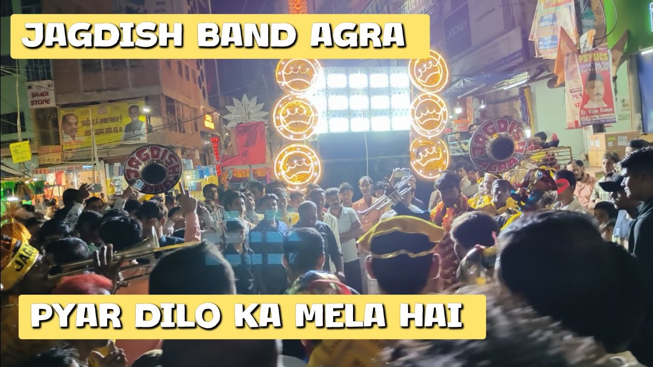 Pyar dilo ka mela hai l#song by l Jagdish band Agra l sabzibagh Uday ...