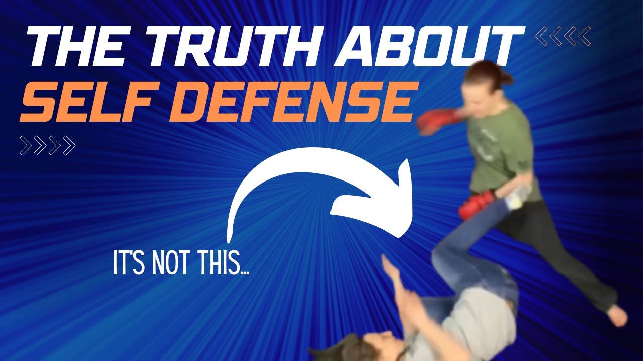 The Truth About Self Defense... It's Not What You Think - YouTube