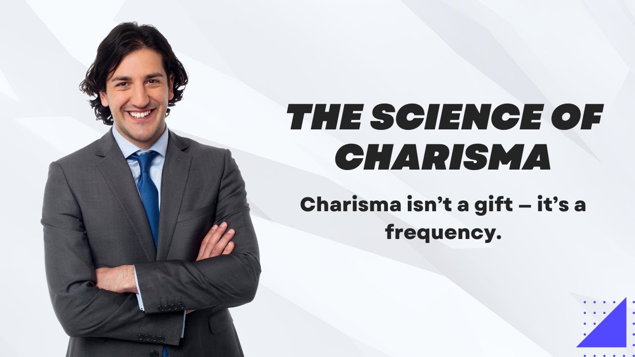 The Science of Charisma - YouTube