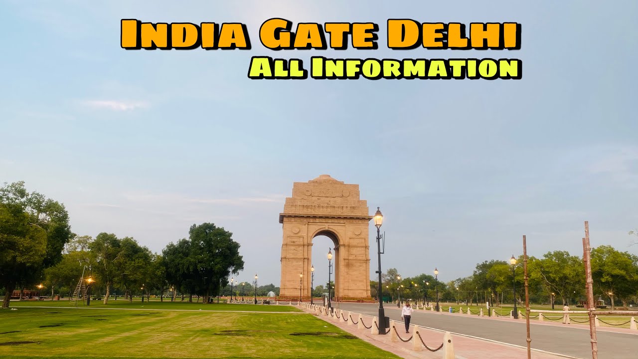 India Gate Delhi | All Information | india Gate vlog 2022 | Visit You ...