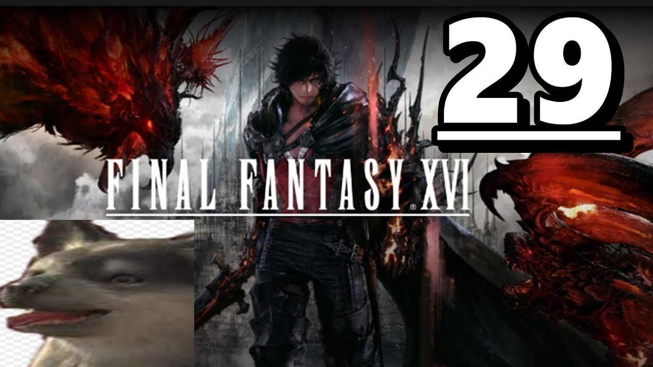 FINAL FANTASY XVI Gameplay Walkthrough #29 - The Royal Meadows - YouTube