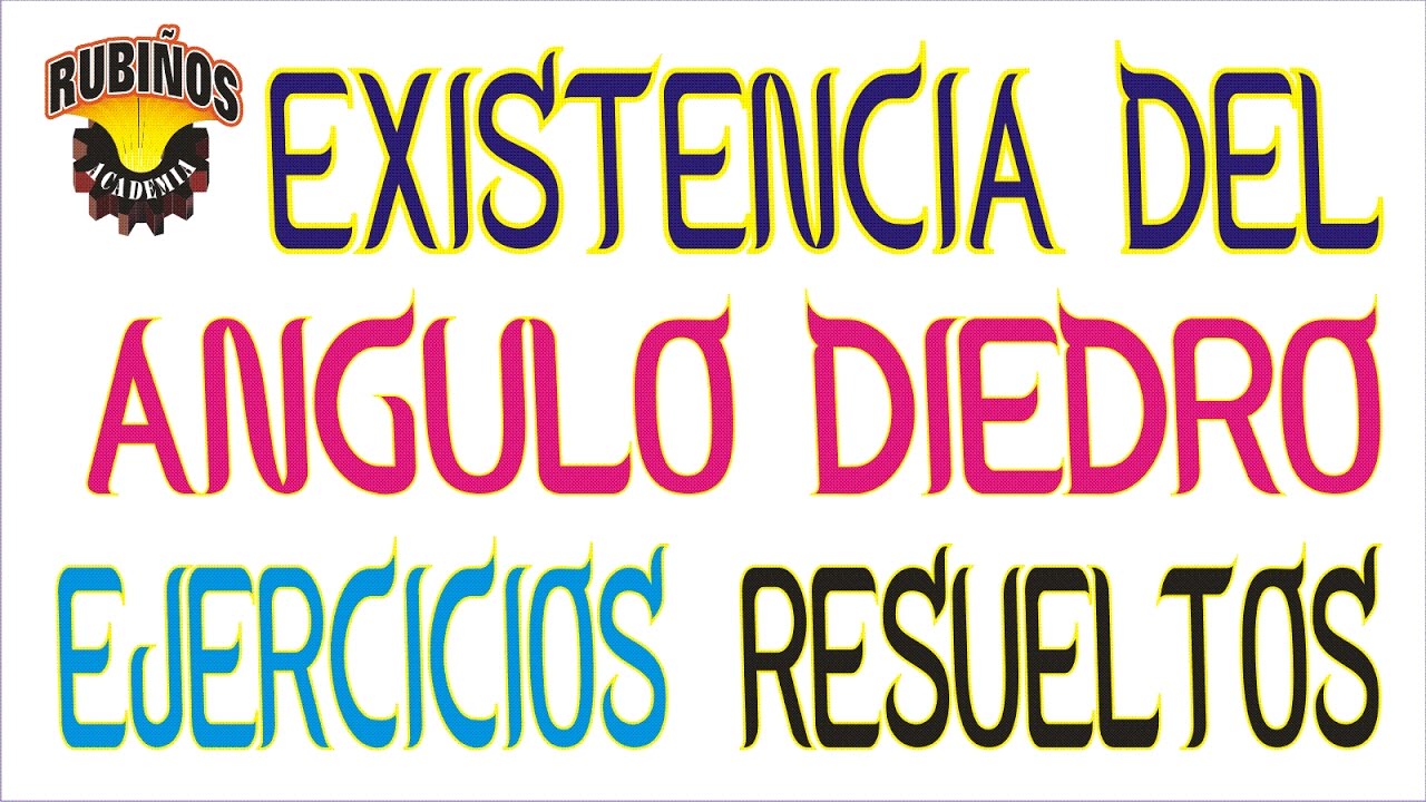 existencia del ángulo diedro - ejercicios resueltos de geometría del ...