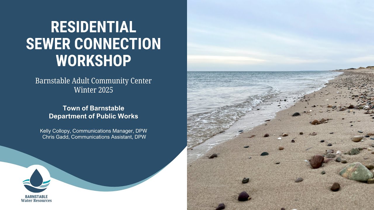 Barnstable's Comprehensive Wastewater Management Plan - Sewer ...