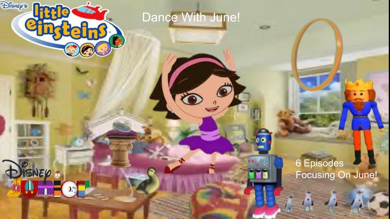 Little Einsteins Dance With June! (Custom 2011 DVD) - YouTube