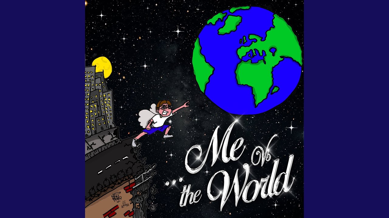 Me vs. The World - YouTube Music
