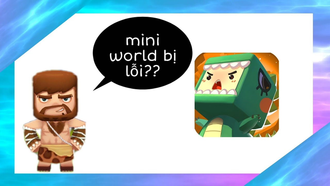 MINI WORLD || BỊ LỖI, MẤT MAP ?? - YouTube