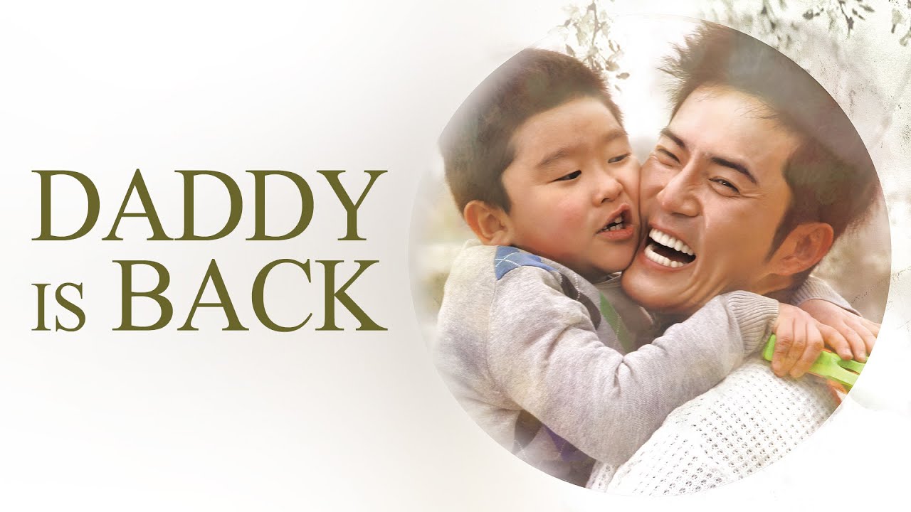 Daddy Is Back | Kdrama | Korean movie | Endearing father son | Not on ...