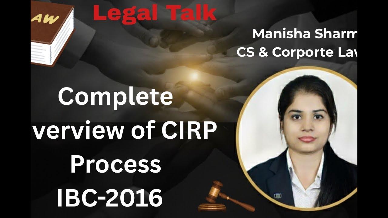 Complete Overview of CIRP Process || IBC-2016|| Insolvency Law || - YouTube