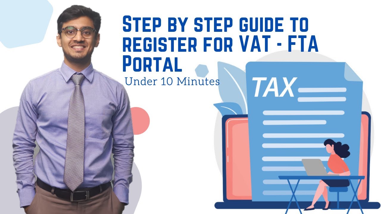 How to Guide - Register for VAT | Step by Step | In 10 Minutes | FTA ...