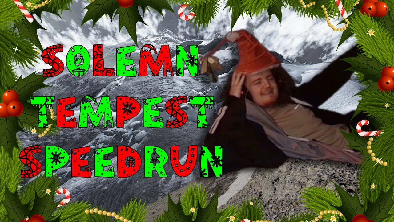 Solemn Tempest Speedrun | 12 Challenges of Christmas | Episode 5 - YouTube